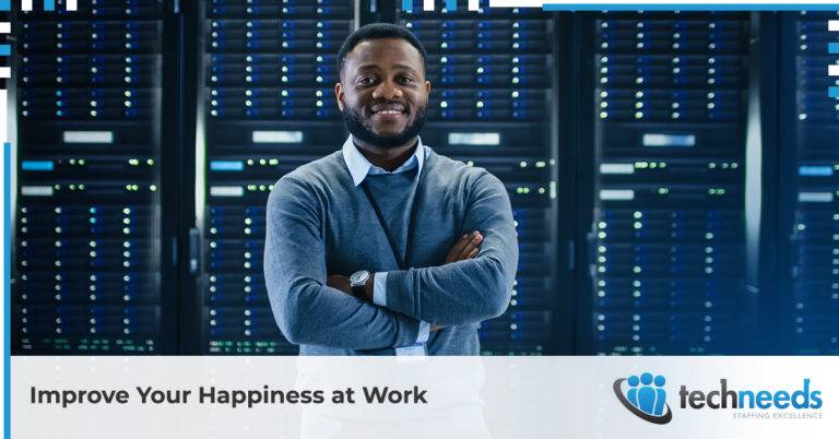 How to Improve Your Happiness at Work | Techneeds
