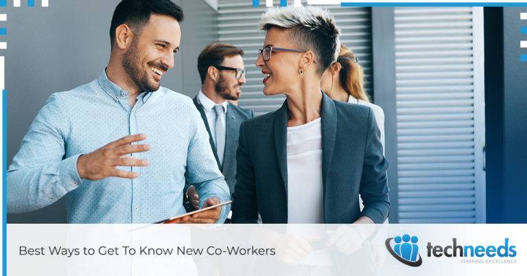 Best Ways to Get to Know New Coworkers - Techneeds